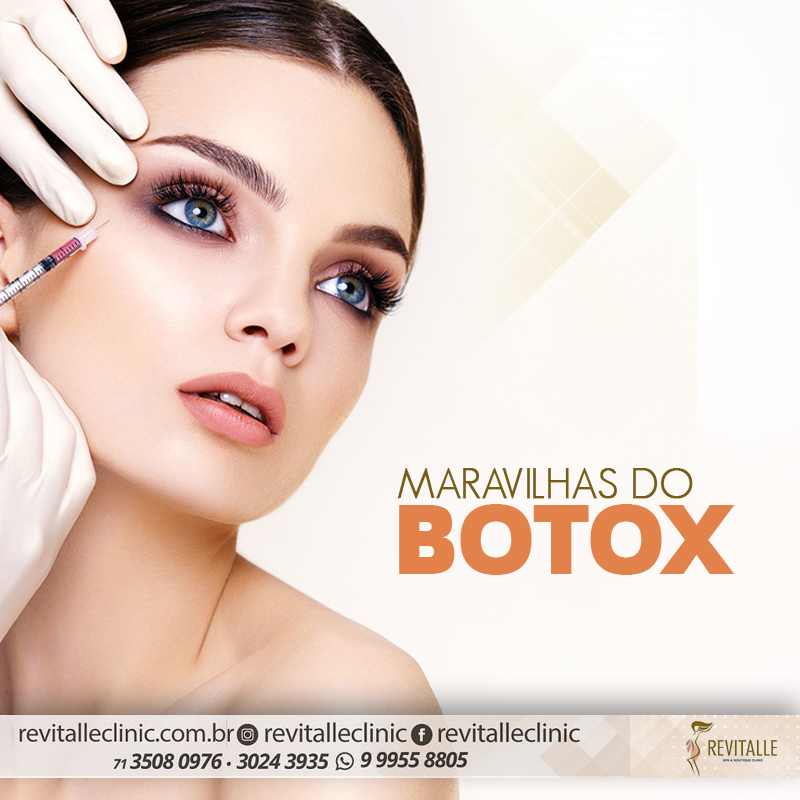 As maravilhas do BOTOX – Revitalle Clinic